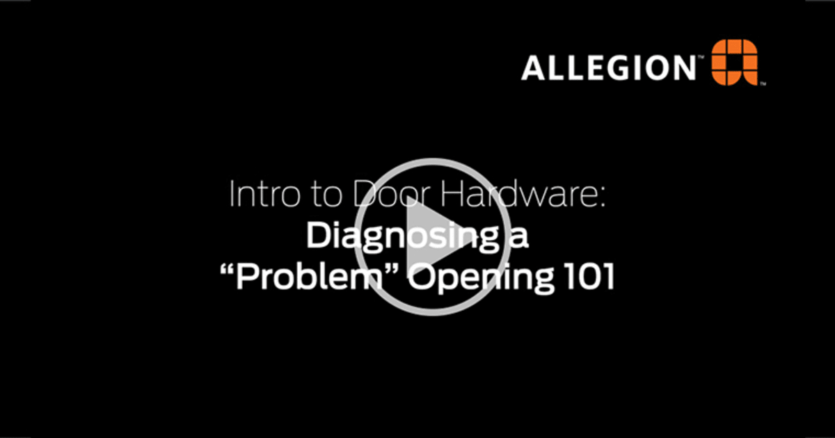 Allegion Presents: Introduction to Door Hardware | SECLOCK